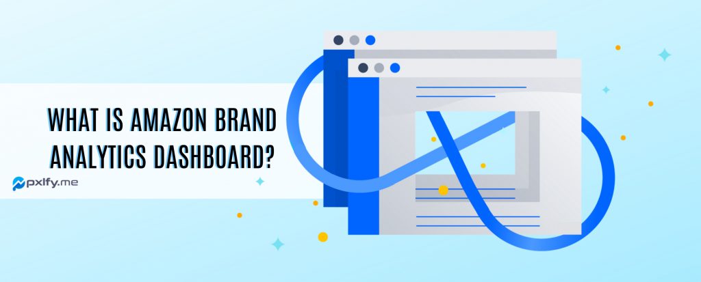 What is the Amazon Brand Analytics Dashboard & How Can You Access it ...