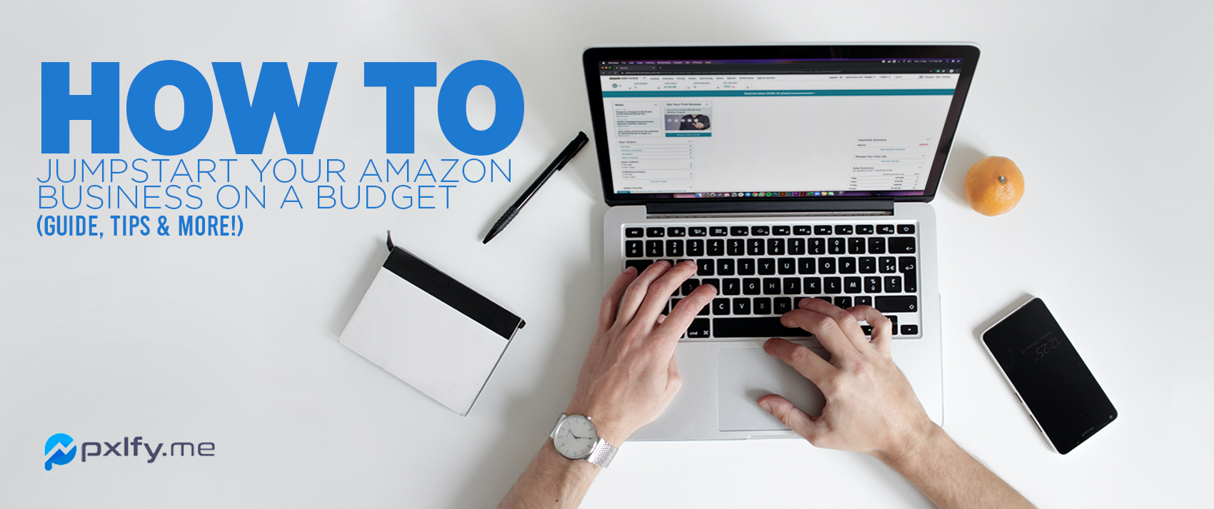 How to Jumpstart your Amazon Business on a Budget - Complete Overview ...